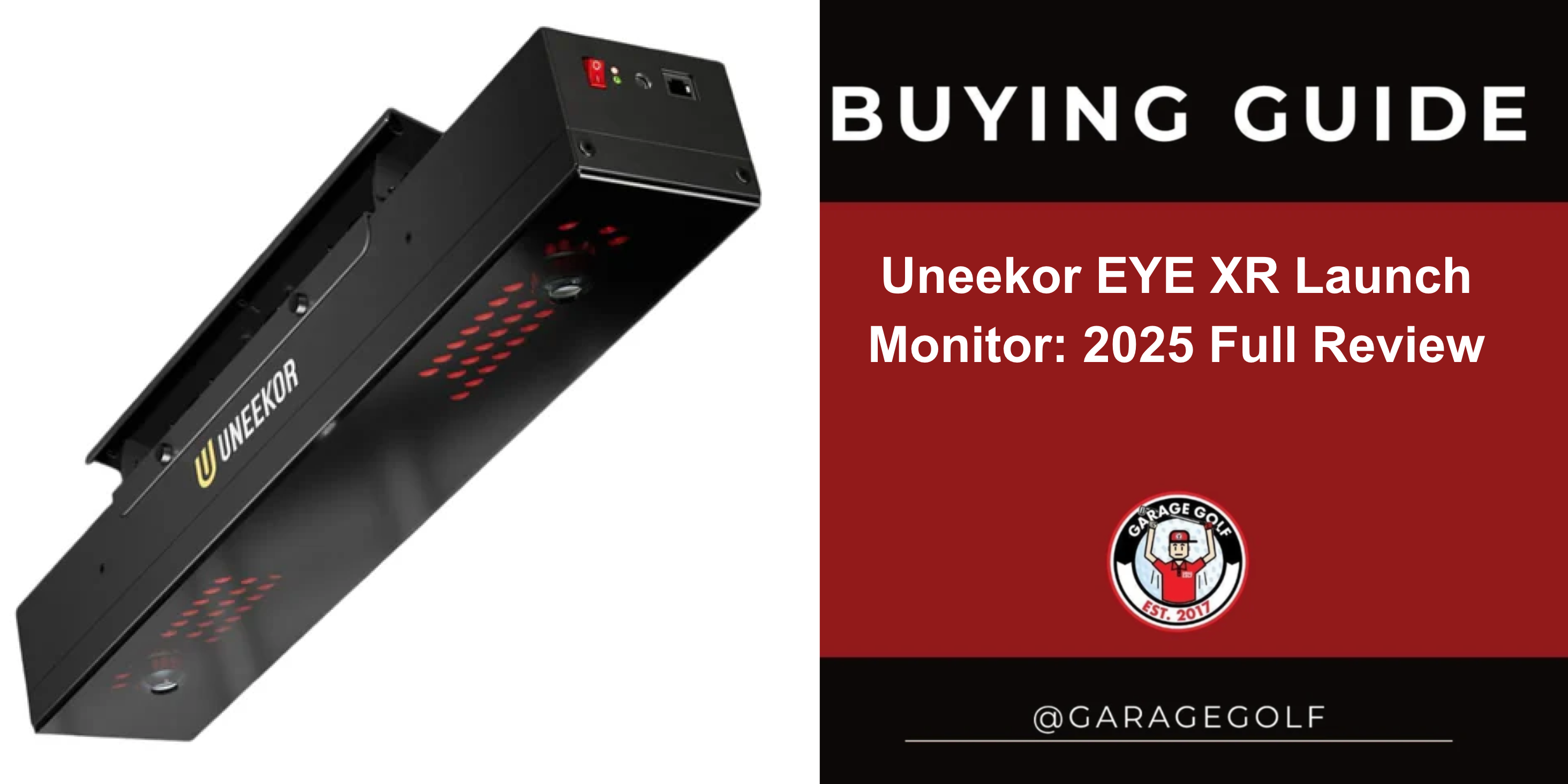 Uneekor EYE XR Launch Monitor: 2025 Full Review | Garage Golf