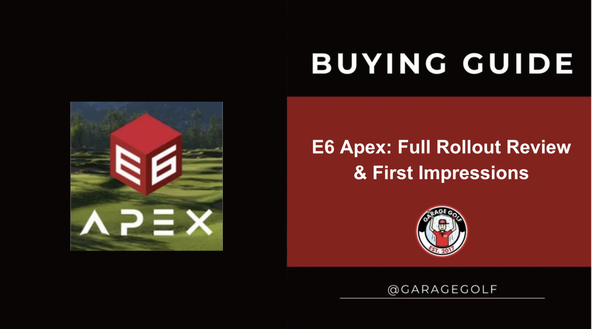 E6 Apex: Full Rollout Review & First Impressions | Garage Golf